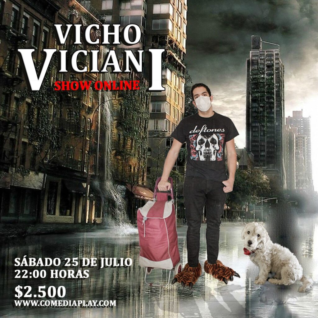 Vicho Viciani Stand Up Comedy Online – Sábado 25 de Julio – Comediaplay