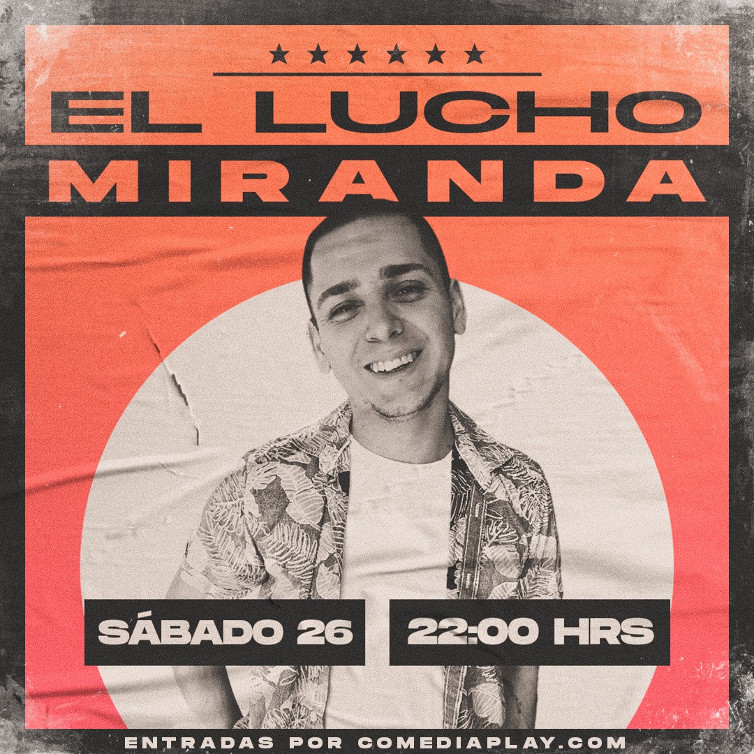 El Lucho Miranda en un show nunca antes visto - Sábado 26 de septiembre ...