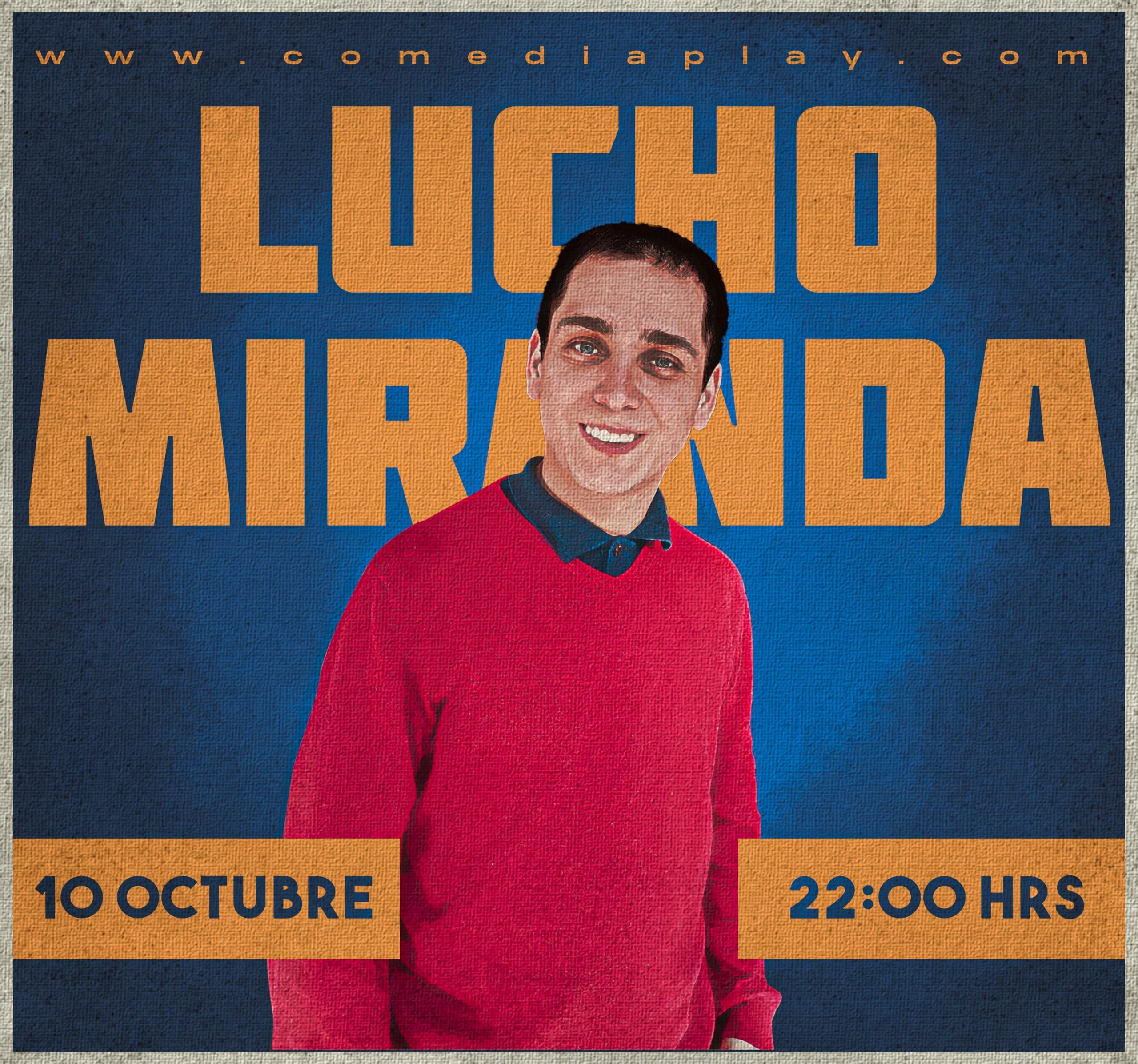 El Lucho Miranda en vivo – Sábado 10 de octubre – Comediaplay