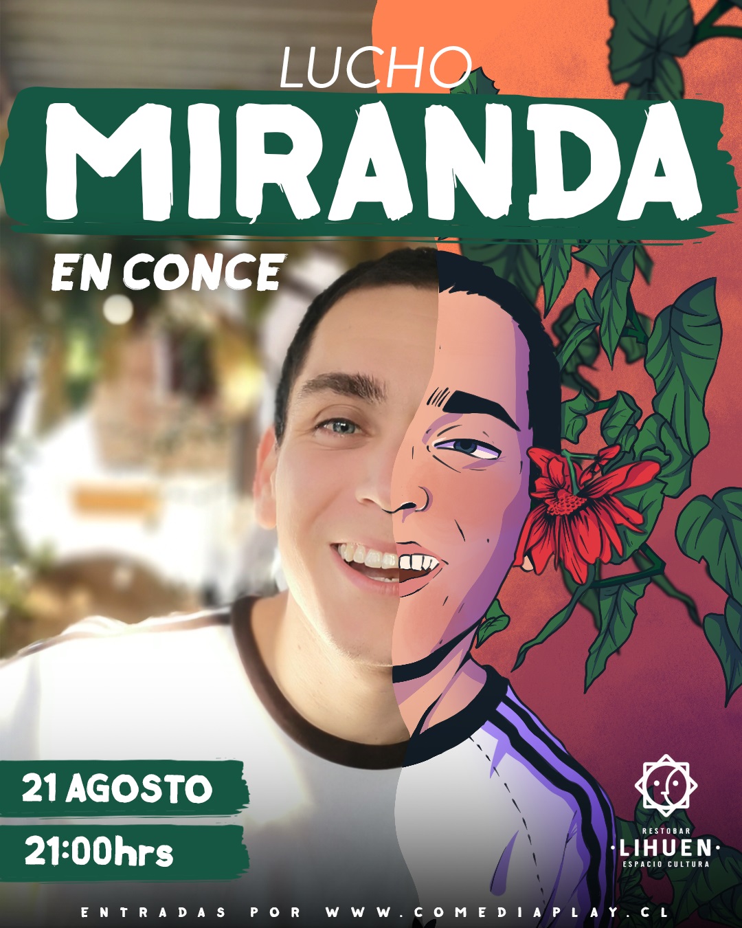 Lucho Miranda en Conce - Sábado 21 de agosto | Comediaplay
