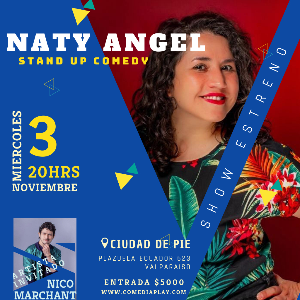Naty Angel – Miércoles 3 de Noviembre – Valparaíso – Comediaplay