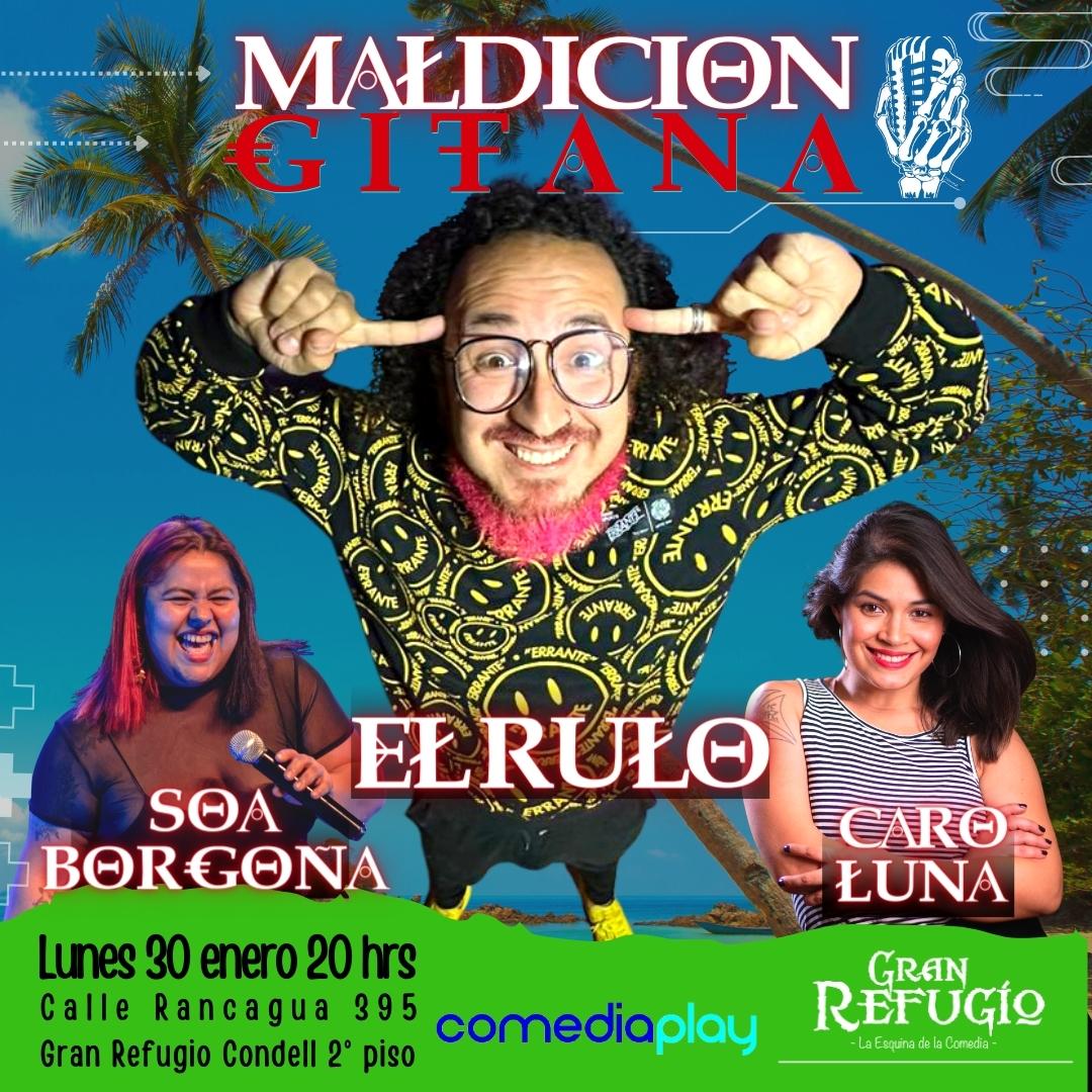 MALDICION GITANA CON «EL RULO» en Gran Refugio, Lunes 30 Enero ...